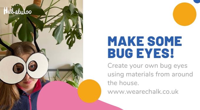 Make your own bug eyes - Theatre Hullabaloo