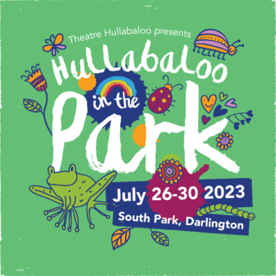 Hullabaloo in the Park - Theatre Hullabaloo